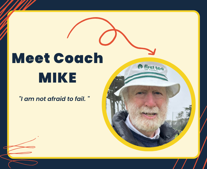 Meet the Coach: Mike Miller - First Tee - San Francisco
